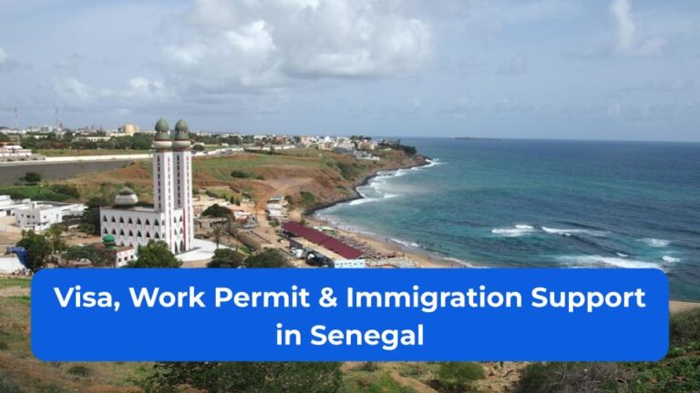Visa, Work Permit & Immigration Support in Senegal